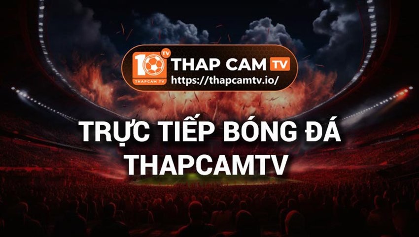 ThapcamTV - Thập Cẩm TV - Trang Trực Tuyến Thể Thao Hàng Đầu Hiện Nay - Tỷ Lệ Kèo 88 - Kèo Bóng ...